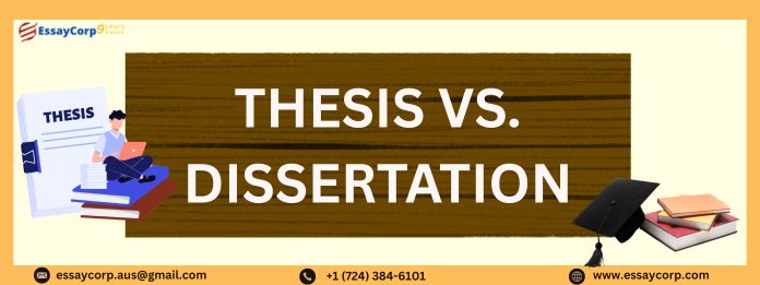 Thesis Vs. Dissertation — Know the difference and similarities