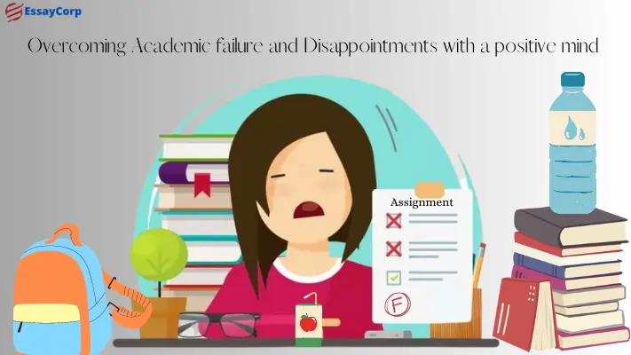 Overcoming Academic failure and Disappointments with a positive mind